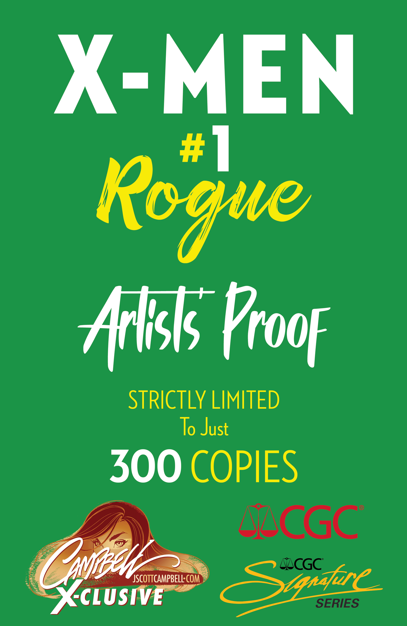 J. Scott Campbell X-Men #1 'Rogue' AP (1 to 300) JSC EXCLUSIVE